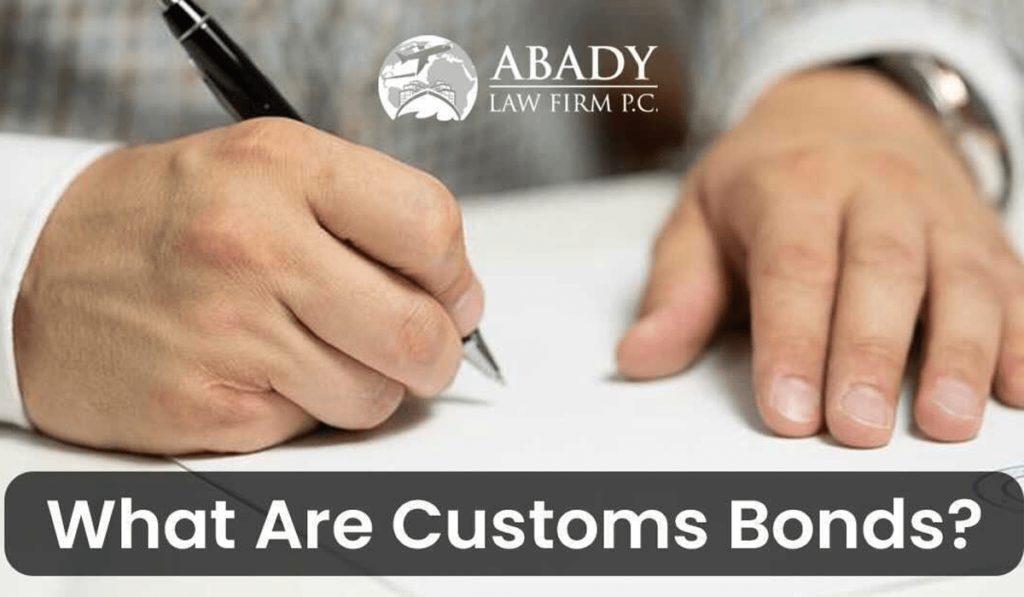 Customs Bonds Blog Archives - Abady Law Firm, P.C.
